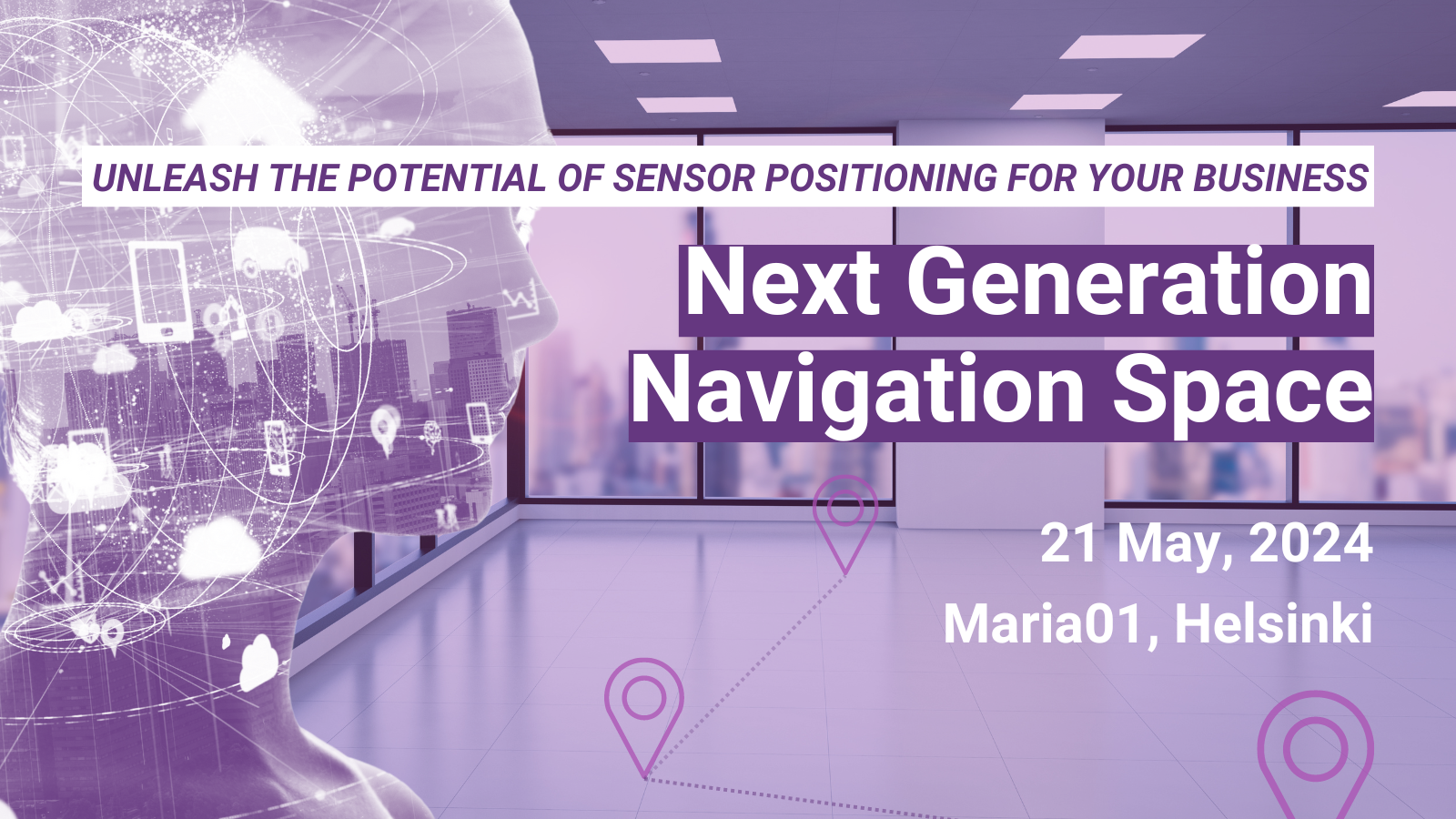 21.5. Next Generation Navigation Space – unleash the potential of sensor positioning for your ...